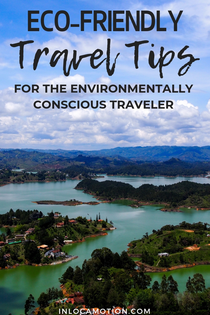 Eco-Friendly Travel Tips For The Environmentally Conscious Traveler ... Eco-Friendly Travel Tips For The Environmentally Conscious Traveler ...